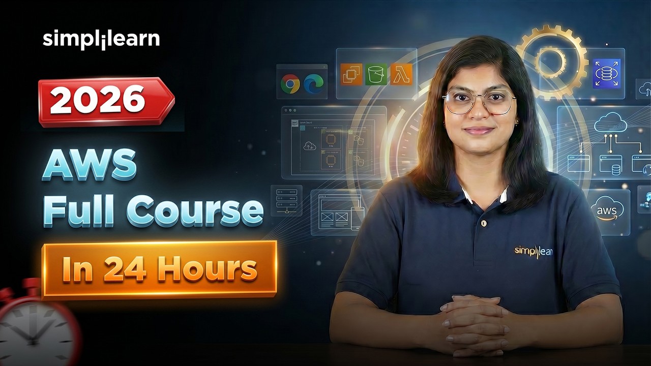 AWS Full Course 2026 | Learn AWS In 24 Hours | AWS Training For Beginners | AWS Course | Simplilearn
