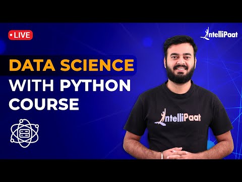 Learn Data Science Course | Python Data Science Course | Data Science Tutorial | Intellipaat ...