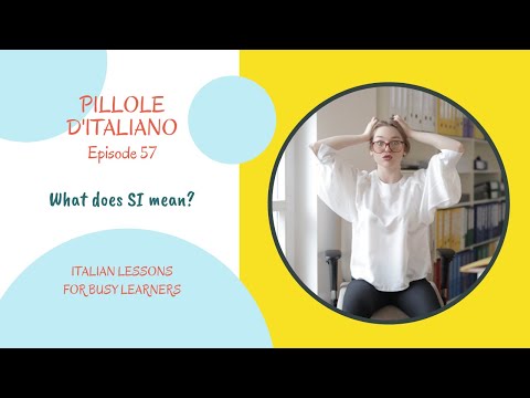 What does SI mean? How to use the Italian SI?