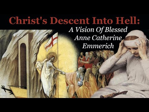Holy Saturday Posts: Blessed Ann Catherine Emmerich, Fr John Hardon ...