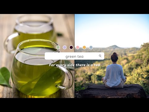 There Is a Tea for Every Side of You - Why We Drink White Tea & What Is Green Tea