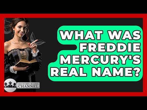 What Was Freddie Mercury's Real Name? - History Icons Channel