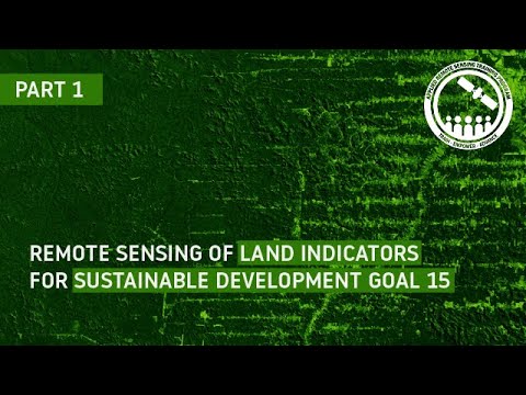 NASA ARSET: Overview of SDG 15, Part 1/3