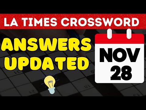 LA Times Crossword Puzzle Answers for November 28, 2024 | LA Times Thursday Crossword Nov 28, 2024
