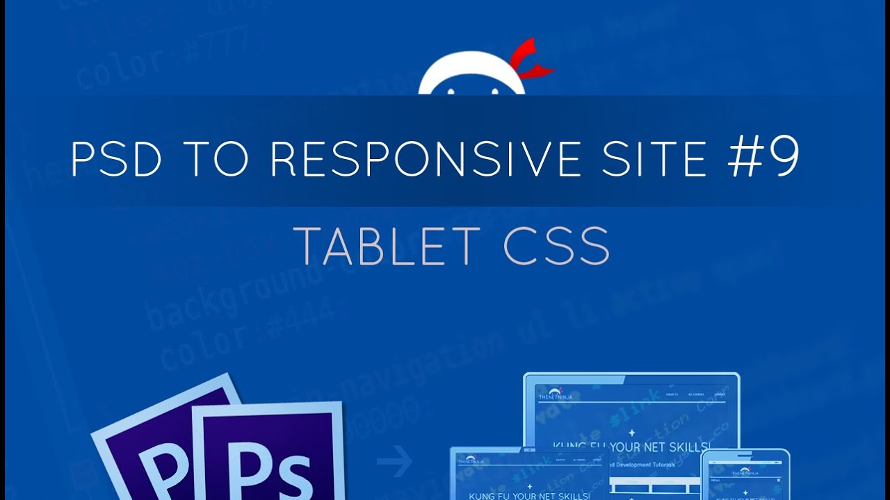 PSD to Responsive Website Tutorial #9 - Tablet Styles