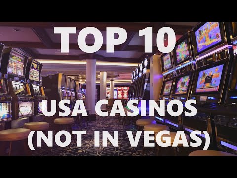Top 10 US Casinos: Beyond Vegas
