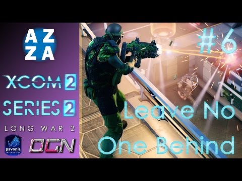 Steam Community :: Video :: XCOM 2: LW2 Series 2 Ep#6 - Leave No One Behind | Long War 2 ...