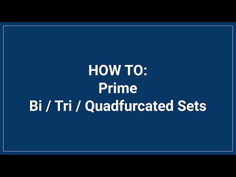 How to: Prime Bi/Tri/Quadfurcated Sets
