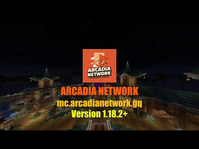 Arcadia Network | Native 1.18.2 | Custom World Minecraft Server