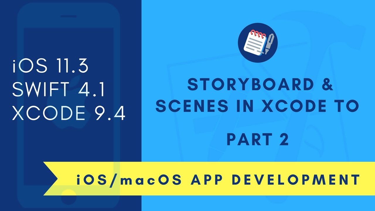 iOS Beginner: Storyboard & Scenes Introduction Part 2 ( Swift 4 + Xcode 9 )