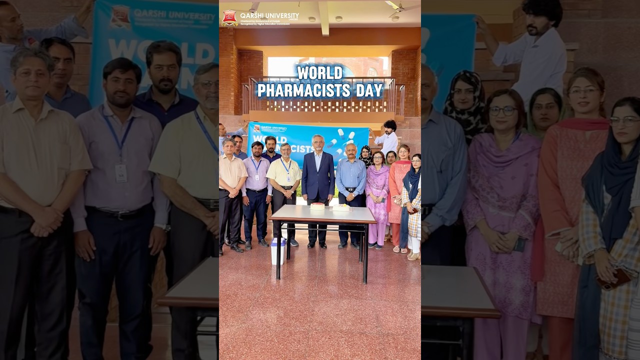 Qarshi University proudly celebrated World Pharmacists Day 2025 #worldpharmacistday #pharmacist