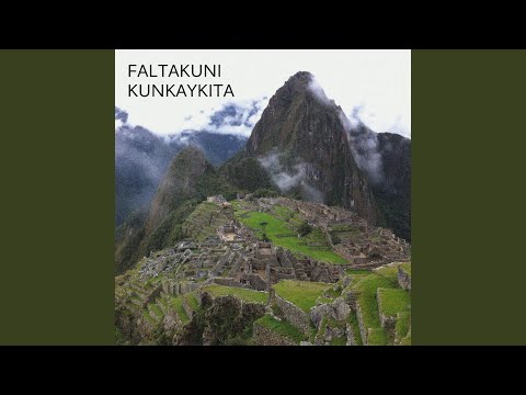Faltakuni Kunkaykita