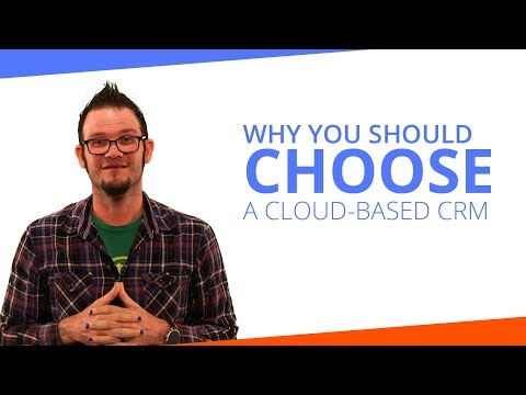 Why You Should Choose a Cloud Based CRM V2