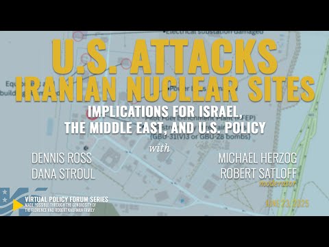 U.S. Attacks Iranian Nuclear Sites: Implications for Israel, the Middle East, and U.S. Policy