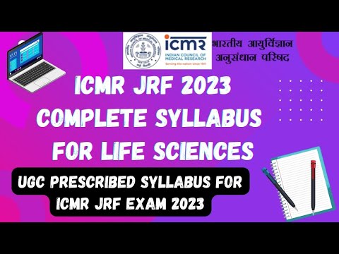 ICMR JRF 2023 EXAM COMPLETE SYLLABUS PDF FOR LIFE SCIENCES!!
