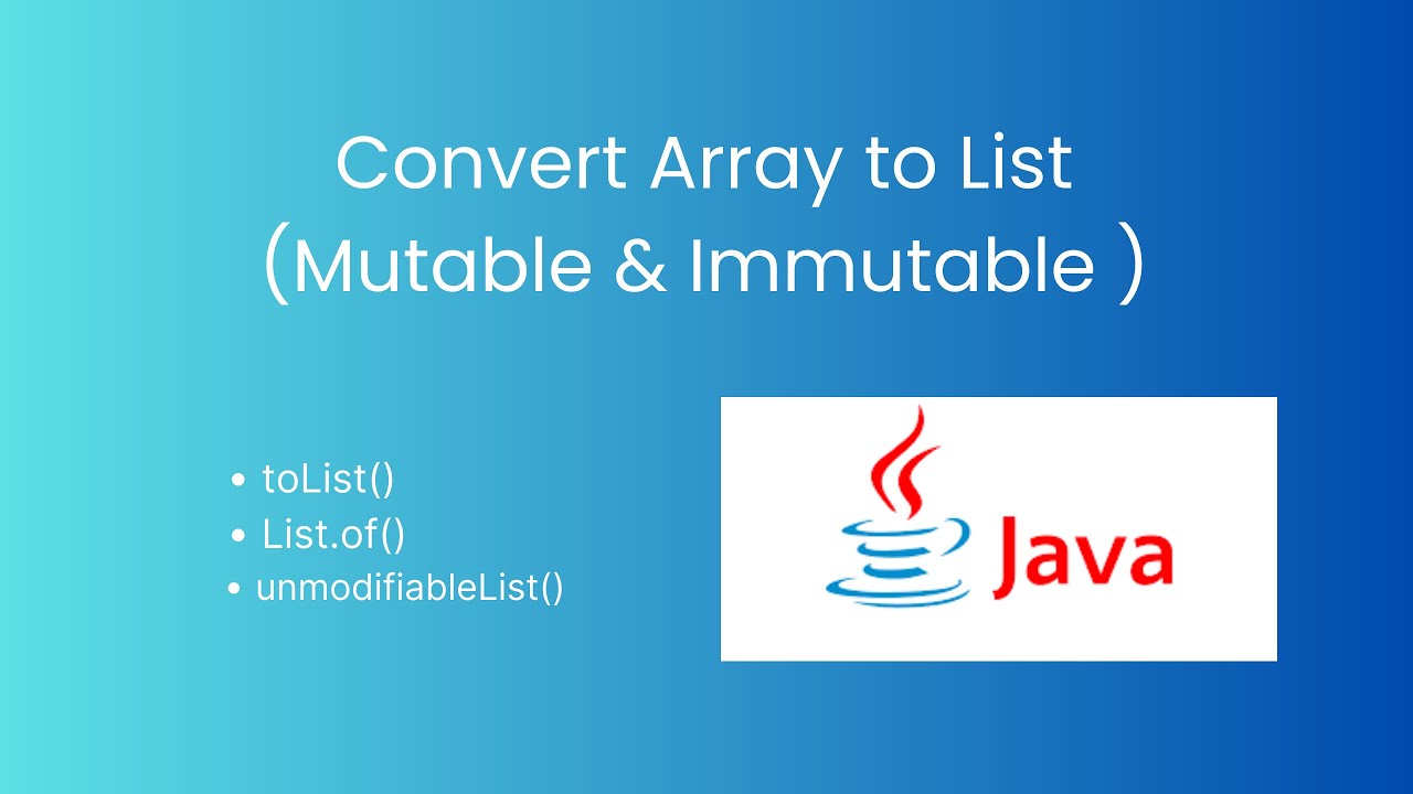 Convert Array to List in Java ( discussing 3 options )
