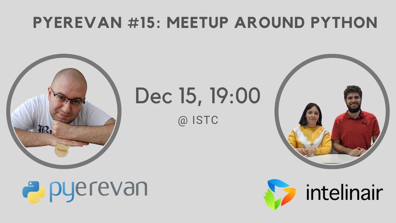 PYerevan #15: Meetup around python