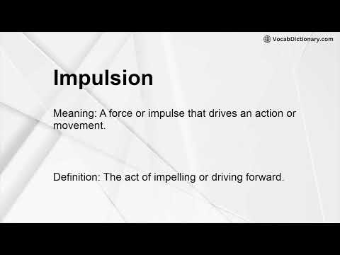 Impulsion Meaning
