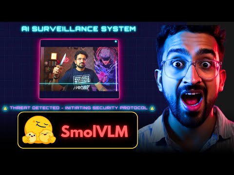 Create an AI-Powered Surveillance System Using SmolVLM!