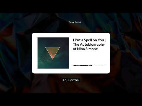 I Put a Spell on You | The Autobiography of Nina Simone | Book Smart