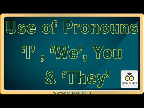 Use of Pronouns I, We, You and They