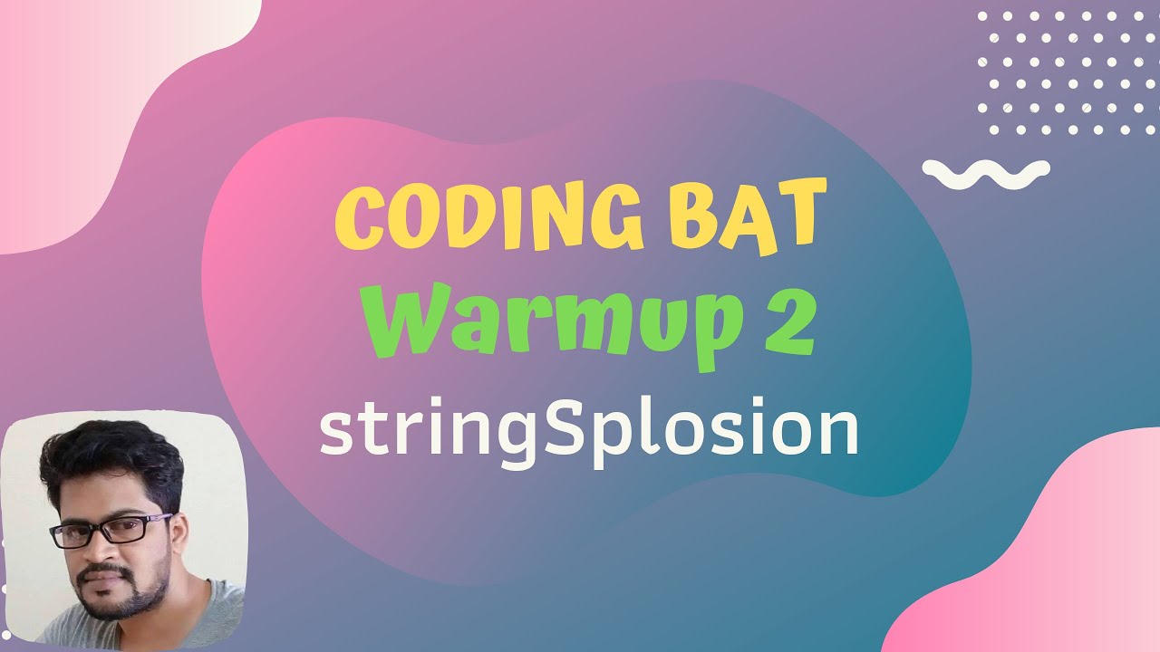 06 Codingbat | Warmup 2  | stringSplosion | Java coding practice | UiBrains | by Naveen Saggam