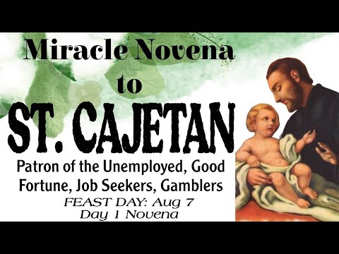Miracle Novena to St. Cajetan : Day 1 | Patron of Unemployed People, Good Fortune, Gamblers, etc.