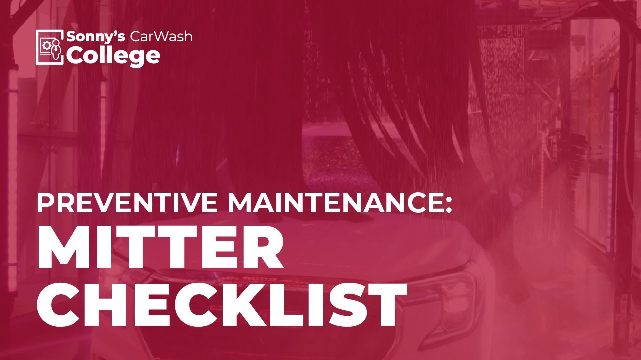 Sonny's Preventive Maintenance: Mitter
