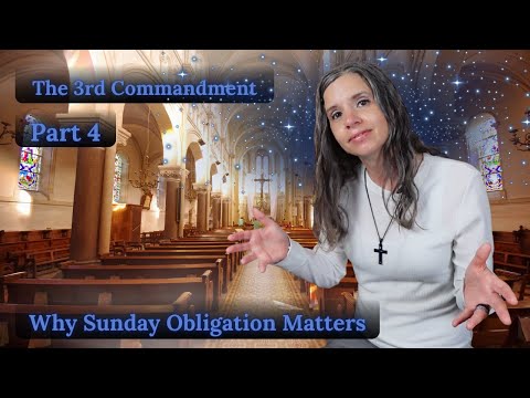 The Third Commandment 🕯️ | Why Sunday Mass Obligation Matters (Part 4 – Catholic Teaching)