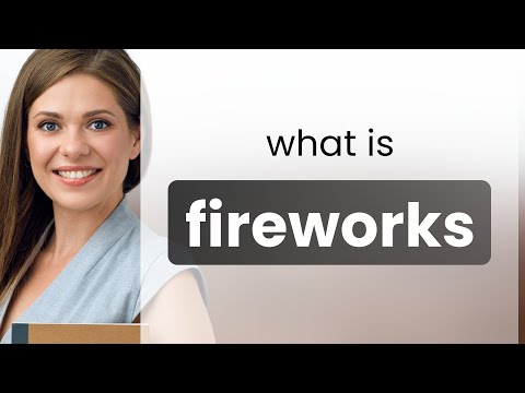 Demystifying "Fireworks": Light Up Your Vocabulary!