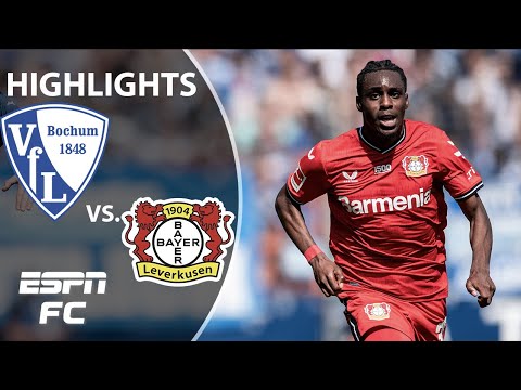 VfL Bochum vs. Bayer Leverkusen | Bundesliga Highlights | ESPN FC