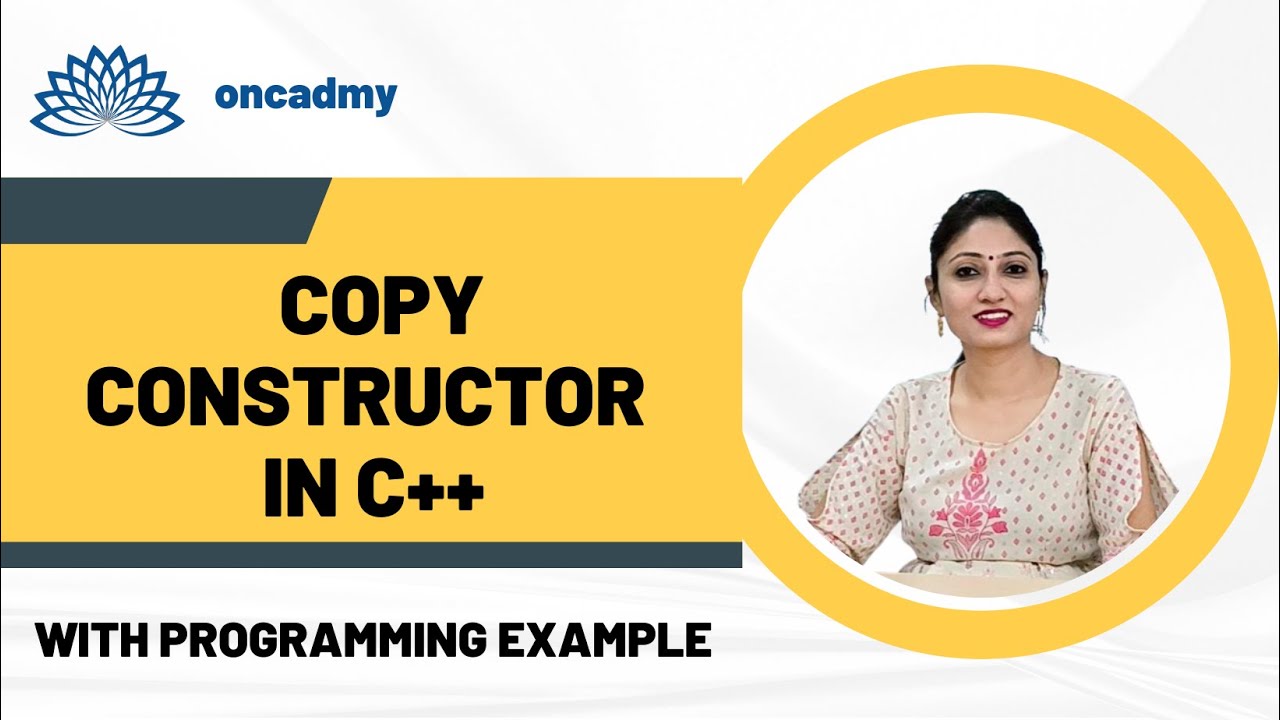 Copy Constructor in C++ #oncadmy #C++tutorial