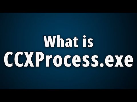 What is CCXProcess.exe? CCXProcess.exe Basic Information