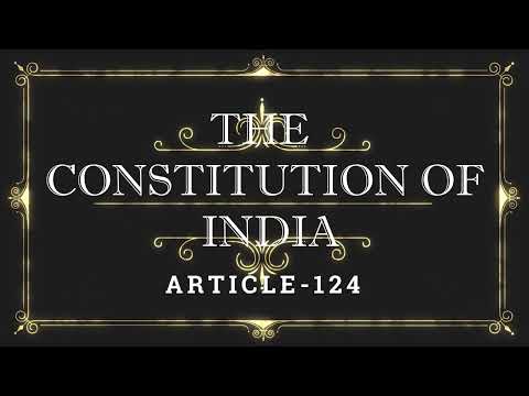 ARTICLE 124 | Listen and Share an article every day| THE CONSTITUTION OF INDIA, Part-V