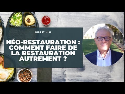 Néo-restauration : comment faire de la restauration autrement ?