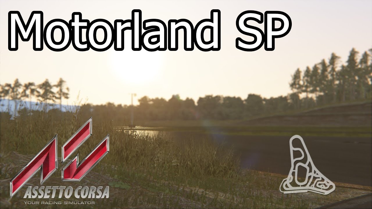 MotorLand SP 1.0 - Assetto Corsa