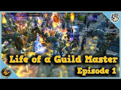 Life of a Guild Master - Episode 1 - World of Warcraft Classic