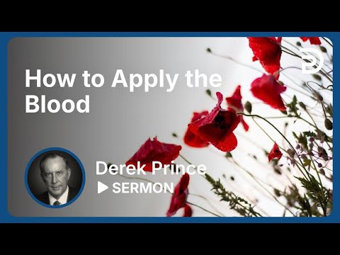 How to Apply the Blood | Sermon