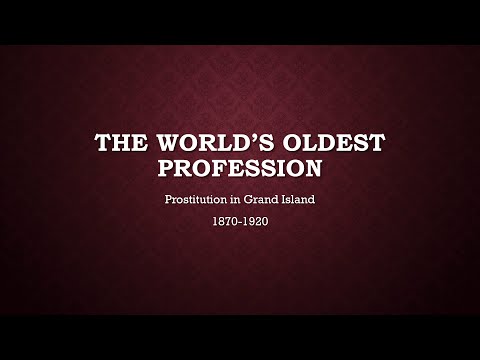 The World's Oldest Profession-Prostitution in Grand Island Nebraska 1870-1920