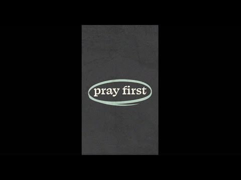 Chapter 15 Pray First John K.