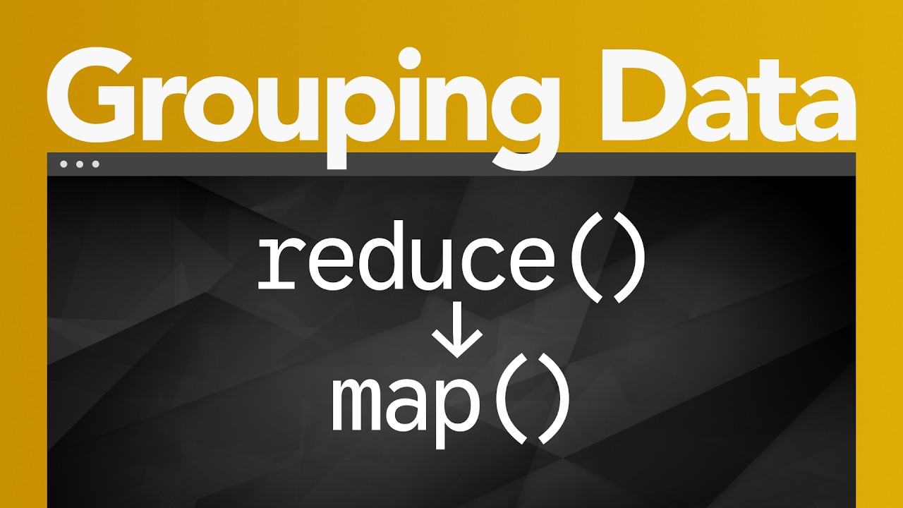 Practice Grouping Data w/ reduce(), map() + Object.entries() | No Tutorials