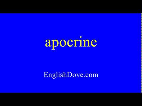 How to pronounce apocrine in American English.