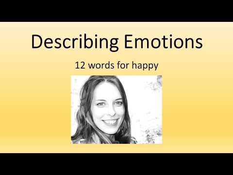 Describing Emotions - 12 Words for Happy