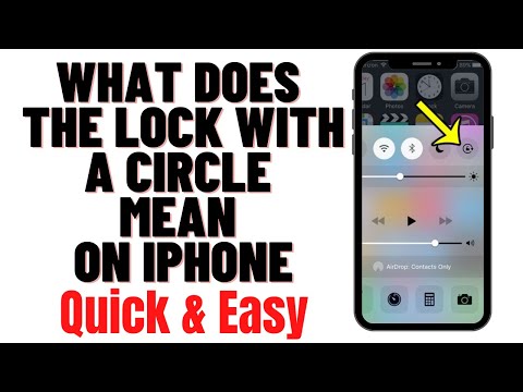 WHAT DOES THE LOCK WITH A CIRCLE MEAN ON IPHONE