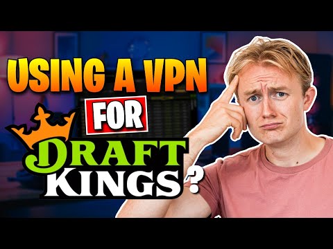 Can You Use a VPN For DraftKings?