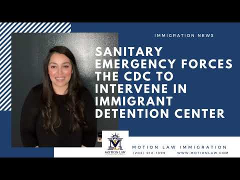Sanitary Emergency Forces the CDC to Intervene in Immigrant Detention Center