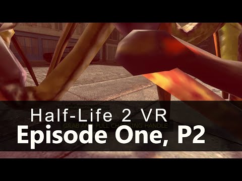 Steam Community :: Video :: Half-Life 2 VR mod - Episode 1 - P2 - 2023 by: Source VR Mod Team