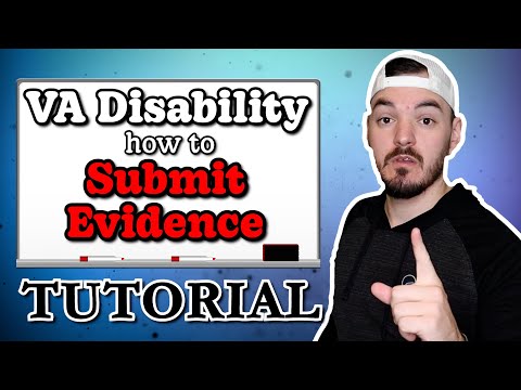 VA Disability How To- Submit Evidence