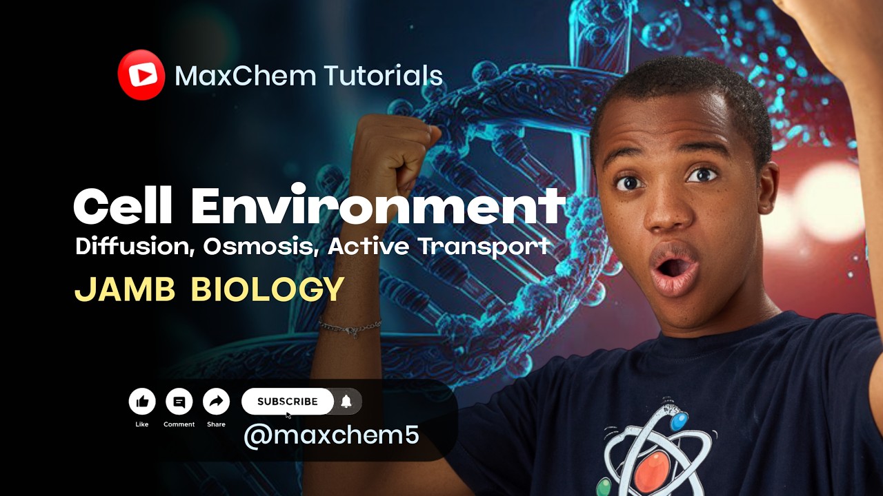 Cell Environment! Diffusion, Osmosis & Active Transport Explained (JAMB BIOLOGY)