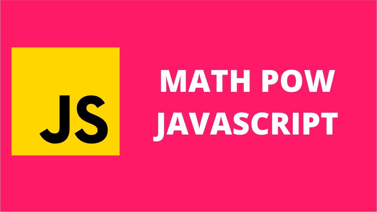 Math Pow JavaScript